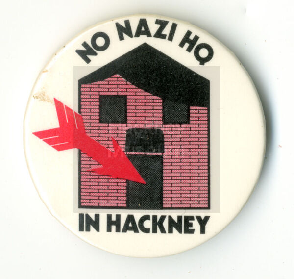 'No Nazi HQ in Hackney' badge | Hackney Museum