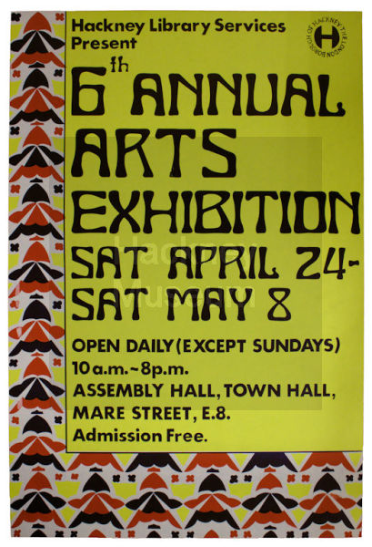 Poster - 6th Annual Arts Exhibition | Hackney Museum