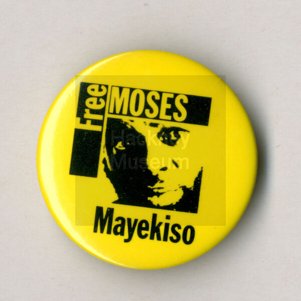 Badge - Free Moses Mayekiso | Hackney Museum
