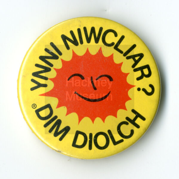 Badge - Welsh Anti-Nuclear | Hackney Museum