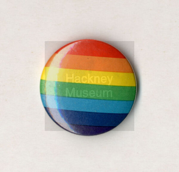 Badge - Rainbow (LGBTQ Pride) | Hackney Museum
